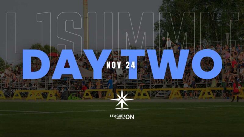 Lineup confirmed for Day Two of the League1 Summit - OPL - Ontario ...